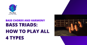 Bass Triads: All 4 Types, and How to Play Them - playelectricbass.com